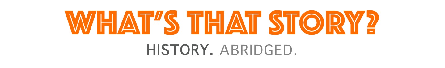 “What’s That Story?”: A New Endeavor | Michael J. Roboski